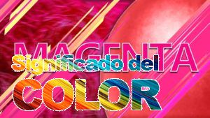 Color Magenta o Fucsia: Significados ⋆ Significado-del-color.com