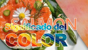 Qué significa el Color Salmón Significado psicológico