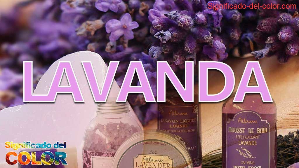 Color Lavanda: Significado y Psicología