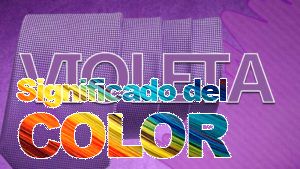 Qué significa el color violeta ⋆ Significado y Representación